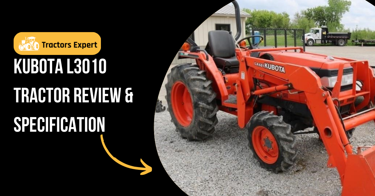 Kubota L3010 Tractor Review & Specification